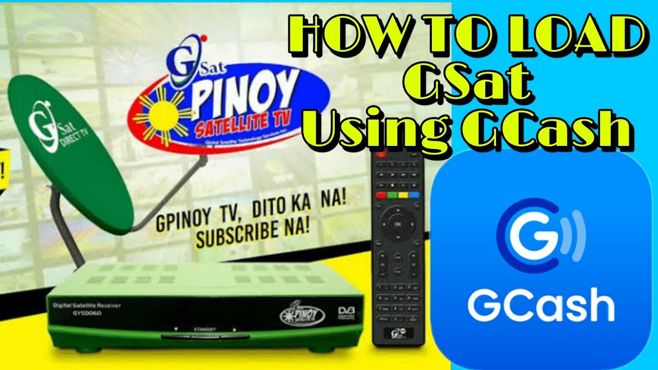 HOW TO LOAD GSAT USING GCash | PAANO MAGLOAD NG GSAT GAMIT ANG GCASH ...