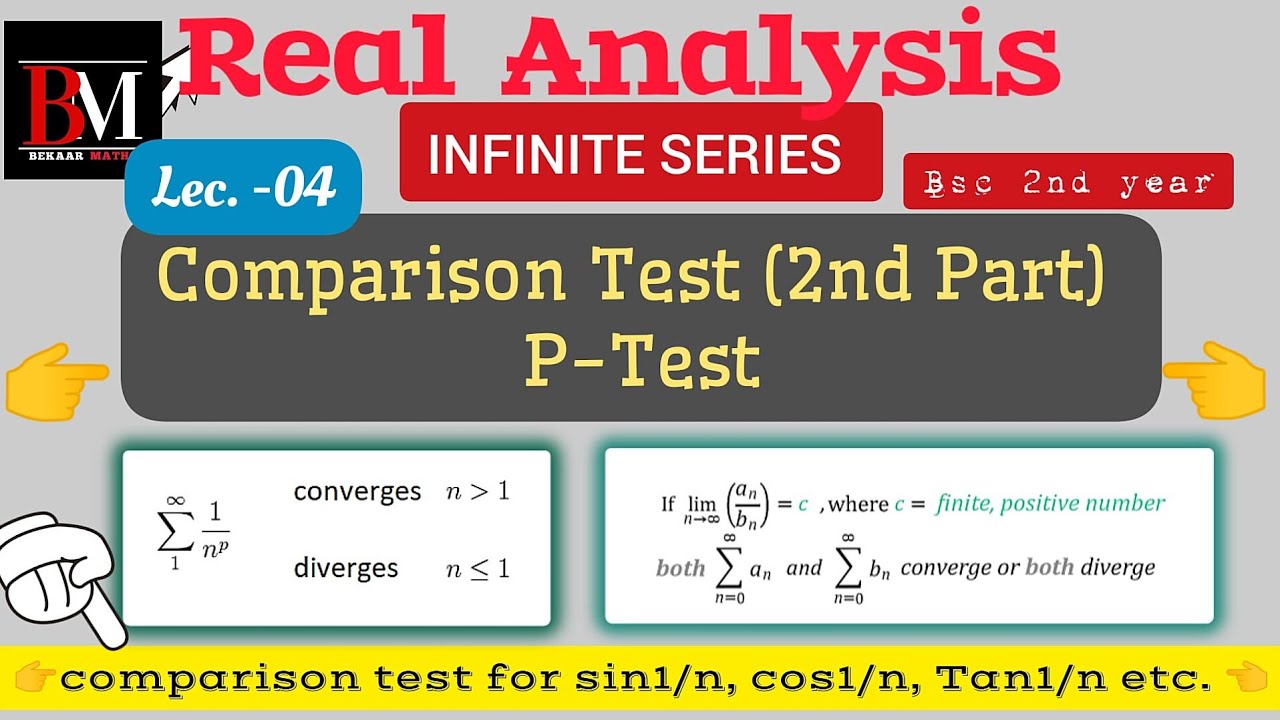 Comparison Test 2nd Part | P-Test | Bsc 2nd Year | Infinite Series ...