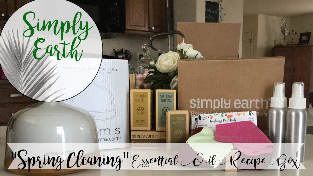 Simply Earth "Spring Cleaning" Essential Oil Recipe Box - YouTube