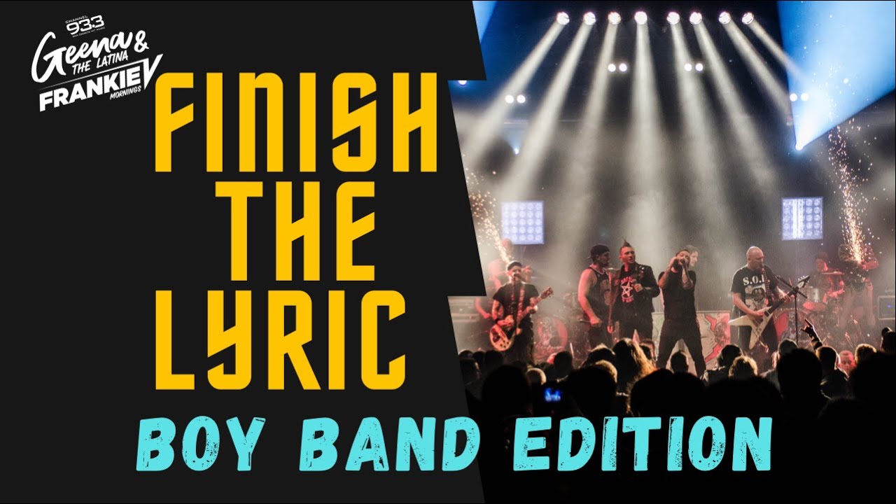 Finish The Lyric Boy Band Edition - YouTube