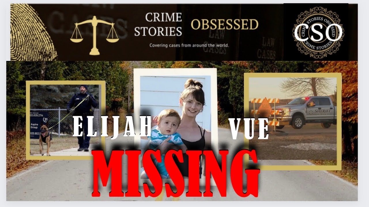 MISSING Elijah Vue | Police Search | Katrina Baur | Jessie Vang - YouTube