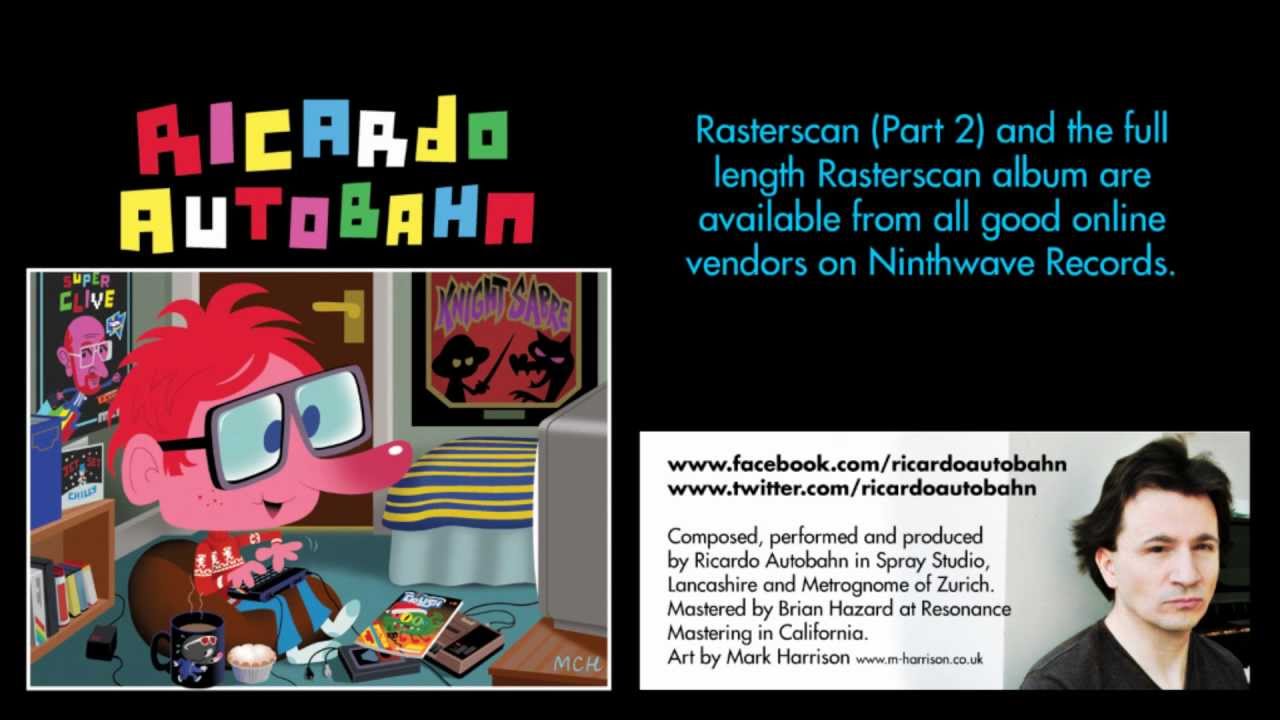 Ricardo Autobahn - Rasterscan (Part 2) - Official Lyric Video - YouTube