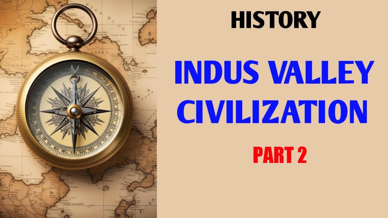 Indus Valley Civilization Part 2 - Ancient India History for WBCS ...