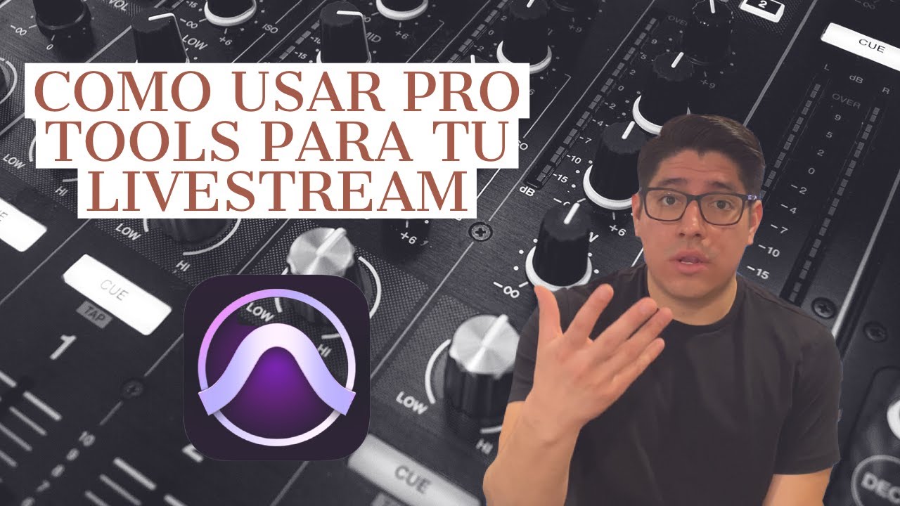 COMO USAR PRO TOOLS PARA TU LIVESTREAM - YouTube