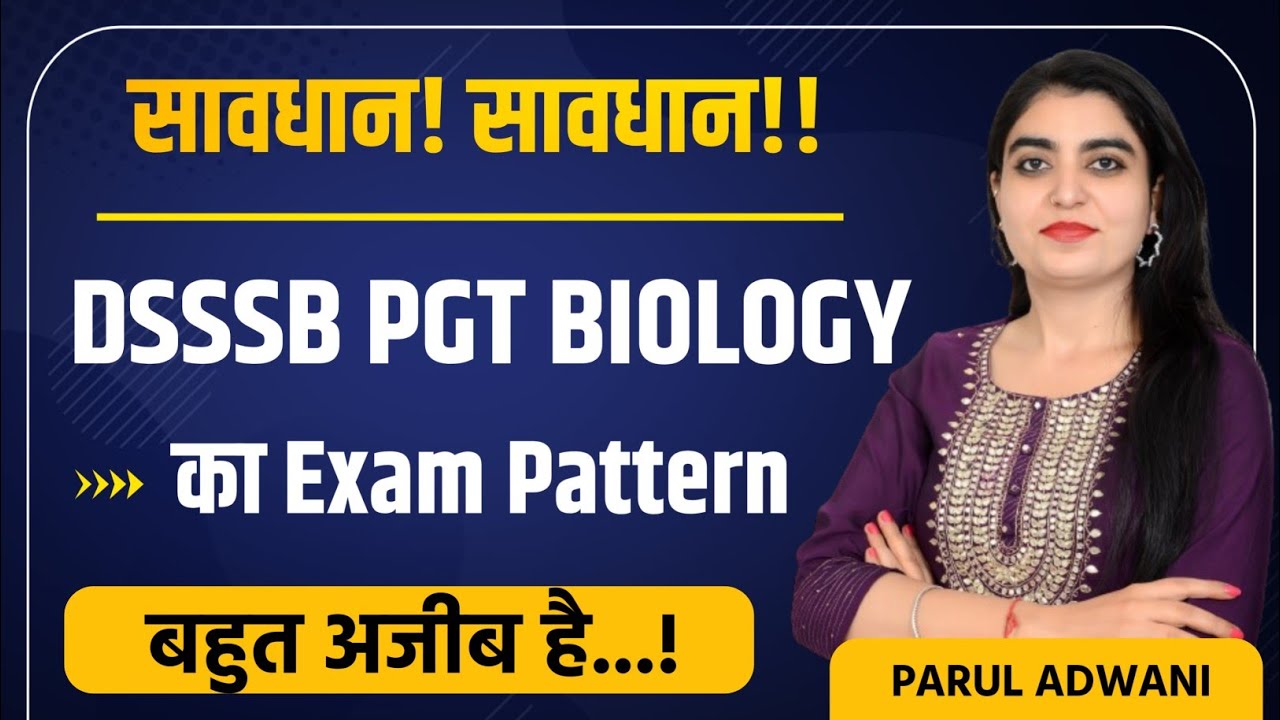Dsssb Pgt Biology 2024 | Dsssb Exam Pattern 2024 | Dsssb Pgt Exam ...