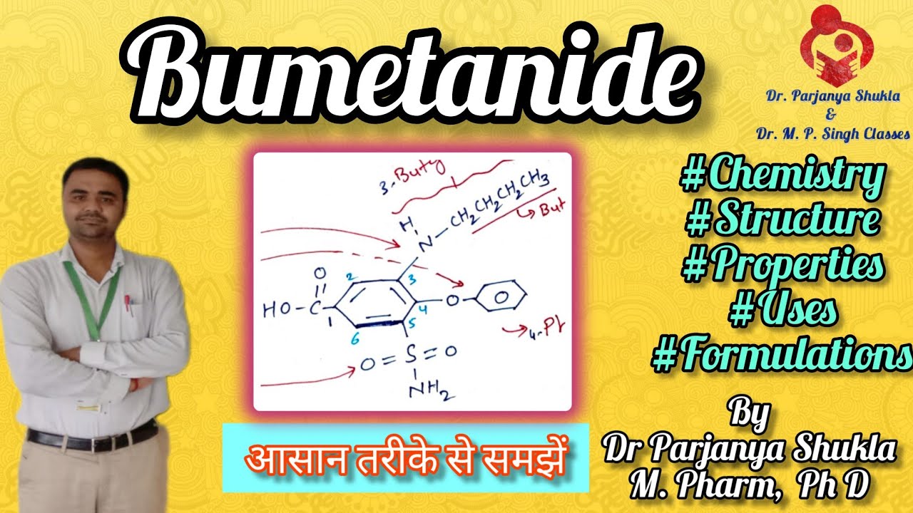 Bumetanide | Diuretics | Pharmaceutical Chemistry | D. Pharm l 1st year ...