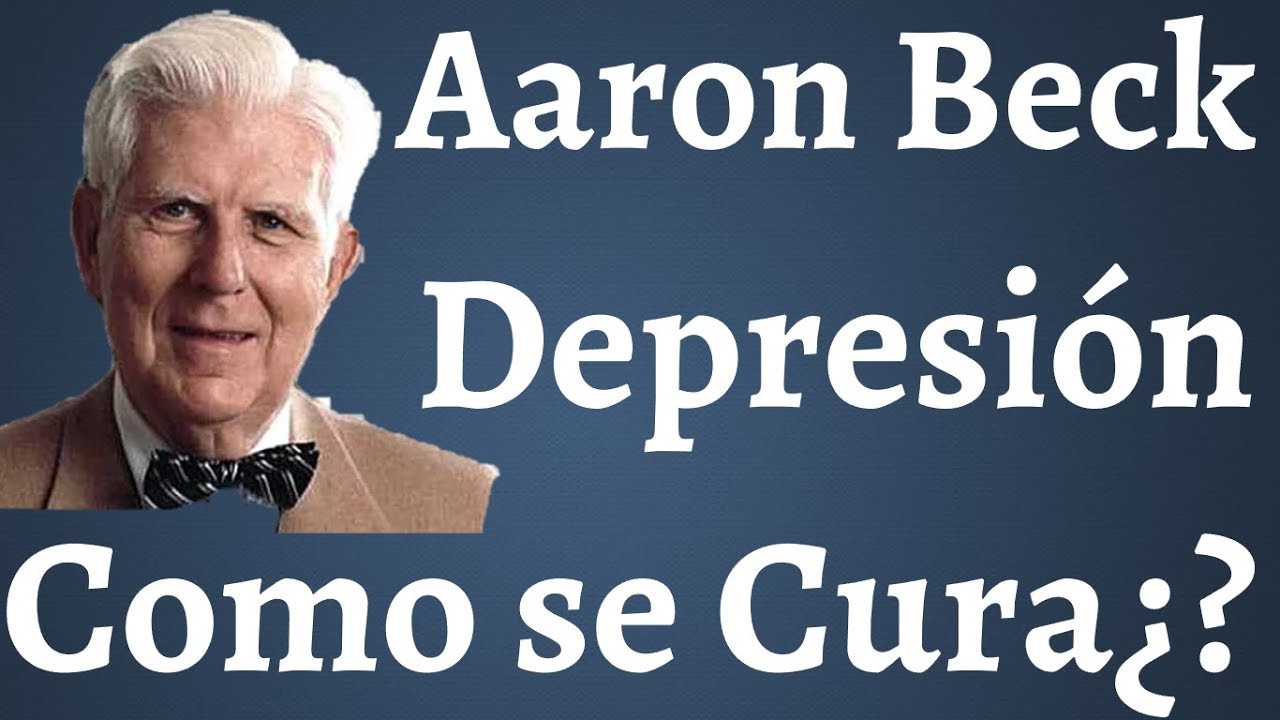 Aaron Beck, Depresion - YouTube