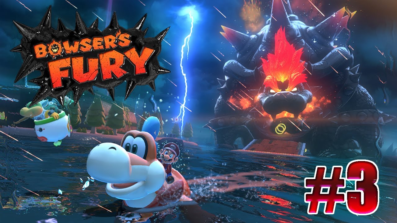 So Many Power Ups! | Bowser's Fury | Gameplay Part #3 - YouTube