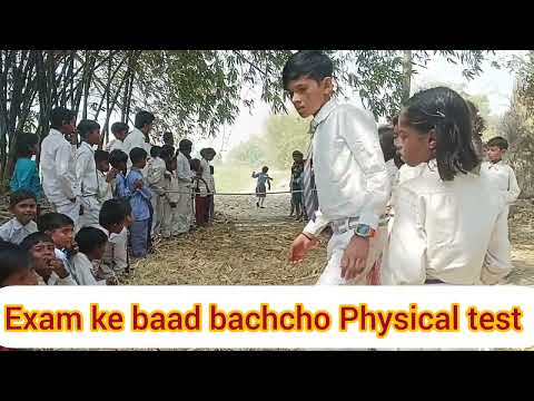 School ke bachche ko exam ke baad physical test . - YouTube