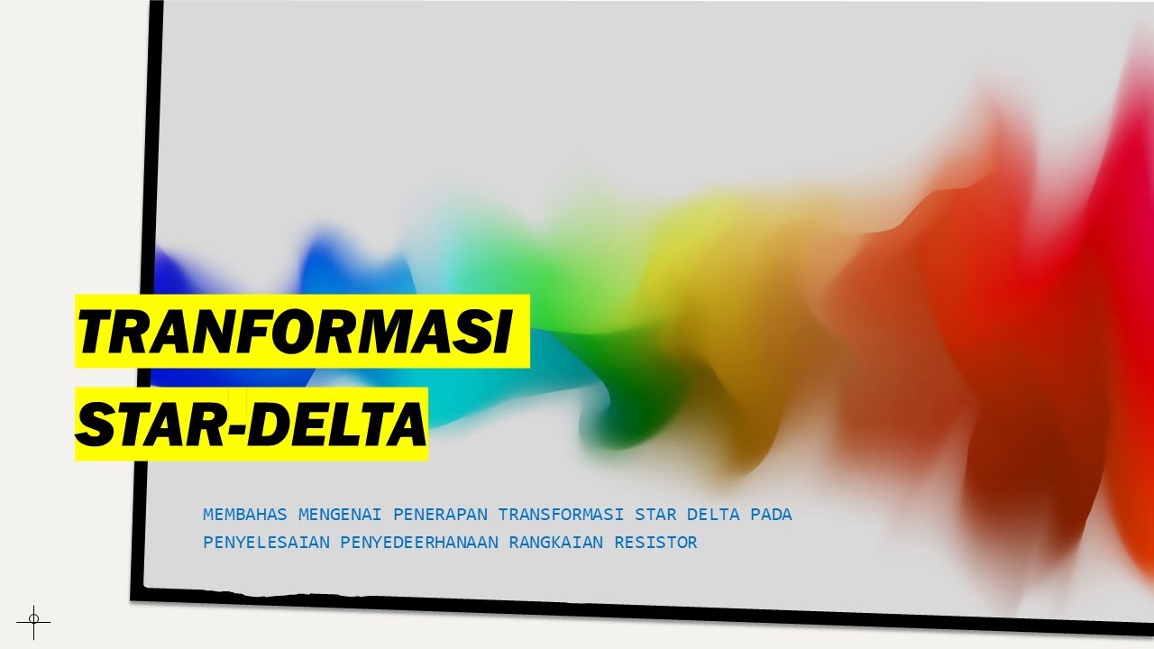 Penyelesaian Rangkaian Resistor dengan Metode Transformasi Star Delta - YouTube