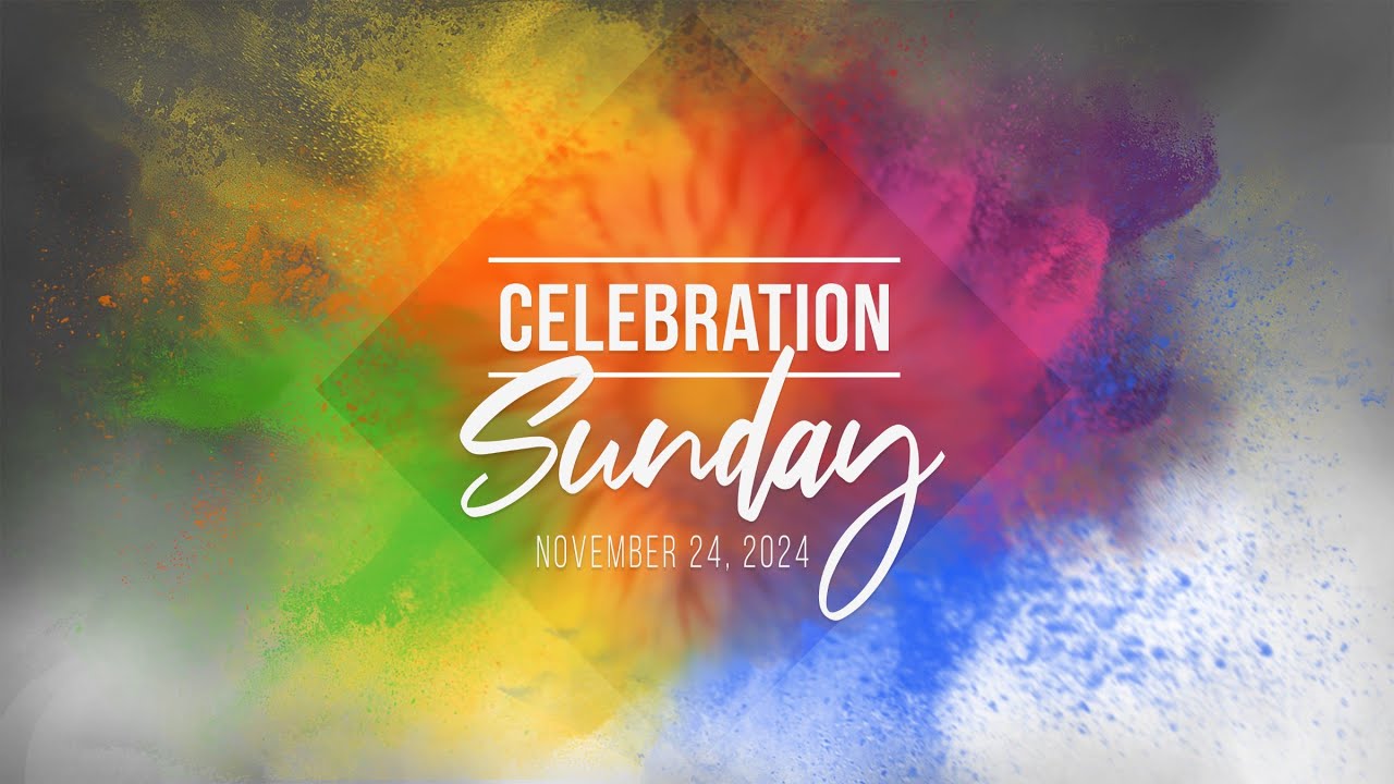 Celebration Sunday | GRATITUDE - YouTube