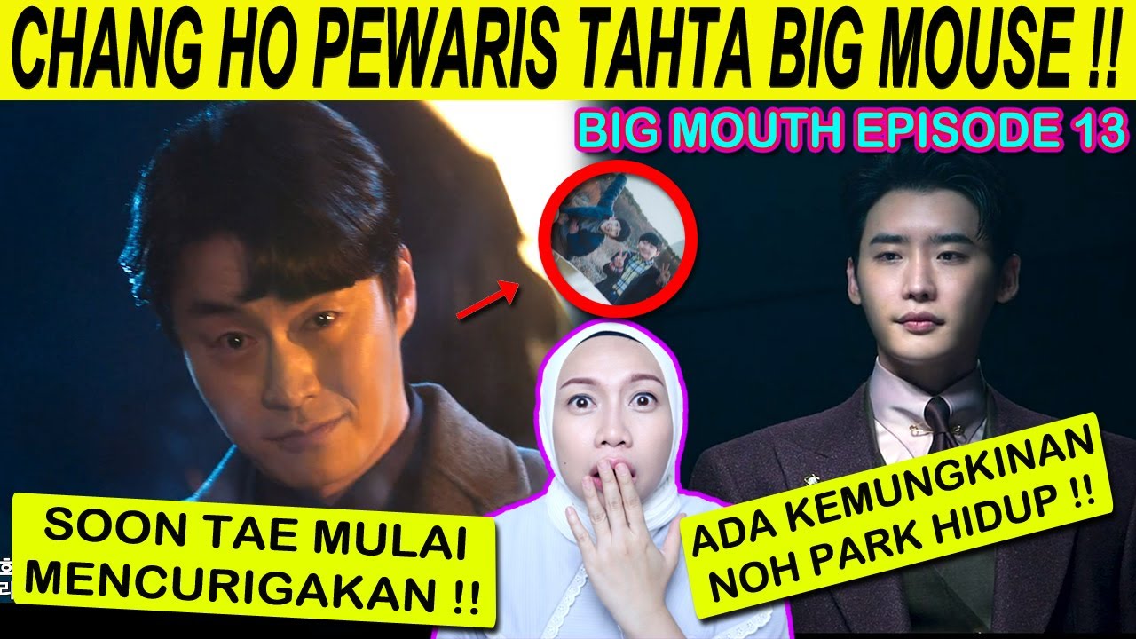 AKHIRNYA ! CHANG HO JADI BIG MOUSE SELANJUTNYA ! KDRAMA BIG MOUTH ...