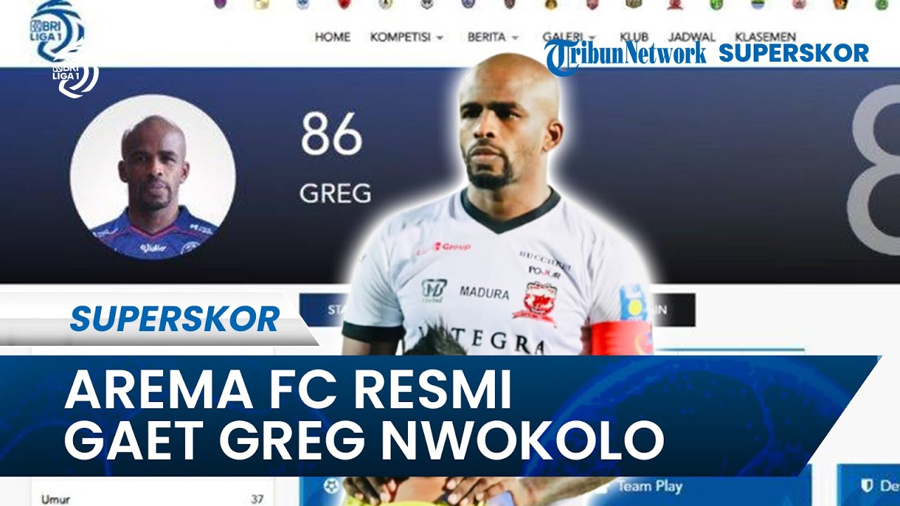 Arema FC Gaet Greg Nwokolo saat Detik-detik Penutupan Transfer Pemain Liga 1: Greg Sempat Vakum ...