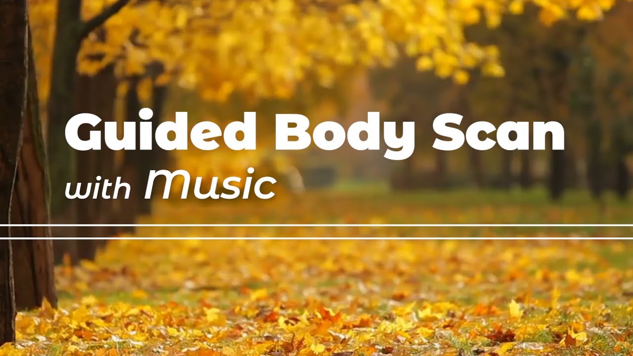 Mindfulness Body Scan Meditation with Relaxing Music (15 Minutes) - YouTube