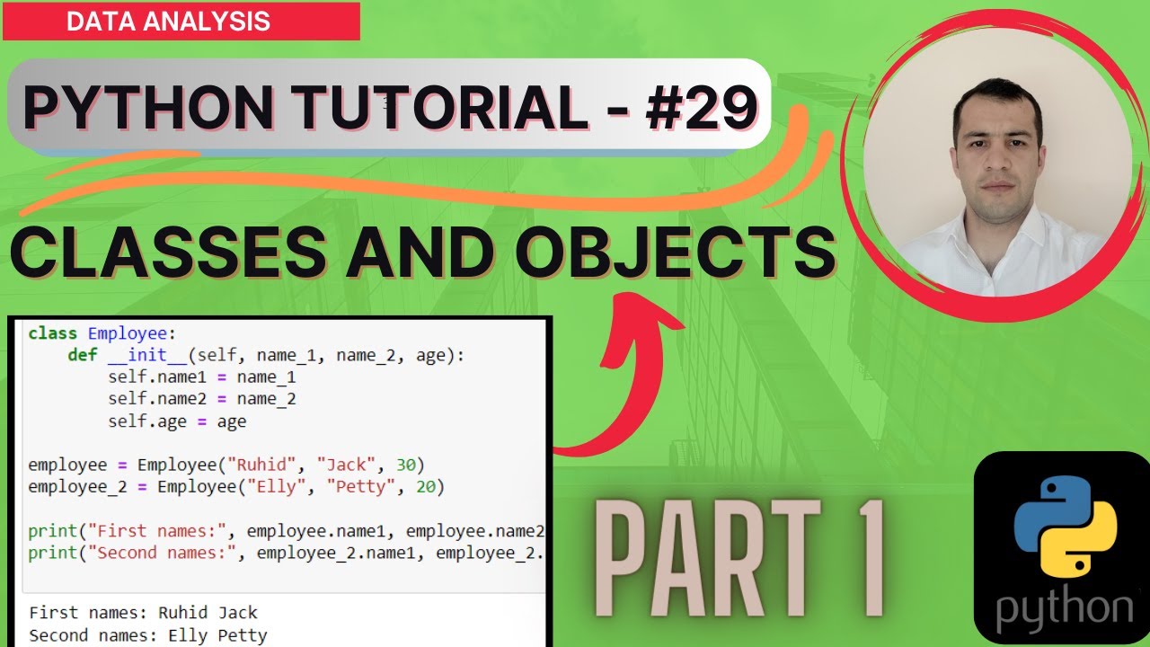 Python Lesson 29 Classes And Objects In Python Part 1 Youtube
