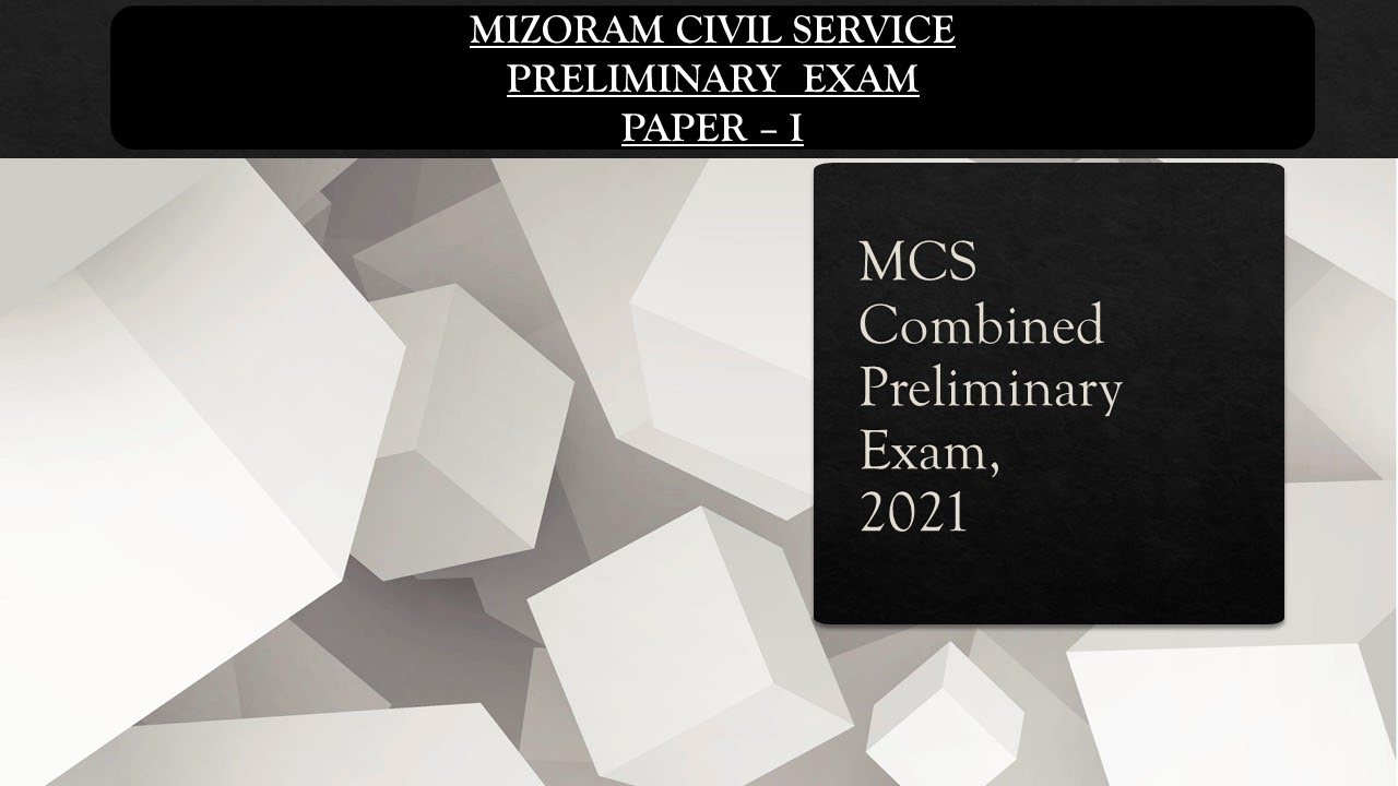 Mizoram Civil Services Exam | MCS Combined Exam Prelims Paper-1 (100Qs ...