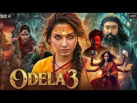 ODELA 3 Full Movie in Hindi Dubbed | Tamannaah Bhatia & Vasishta N | Latest South Indian Movie 2026