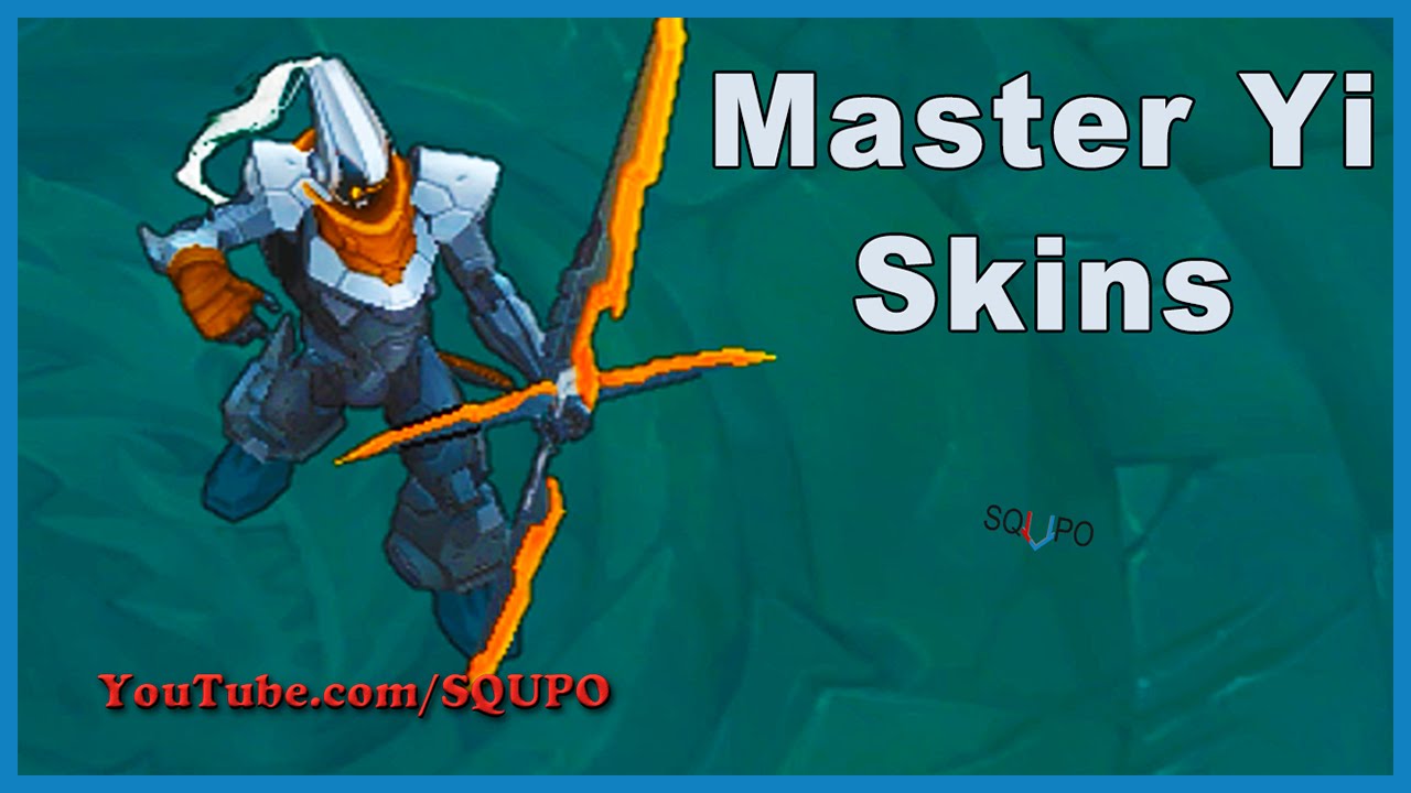 All Master Yi Skins (League of Legends) - YouTube