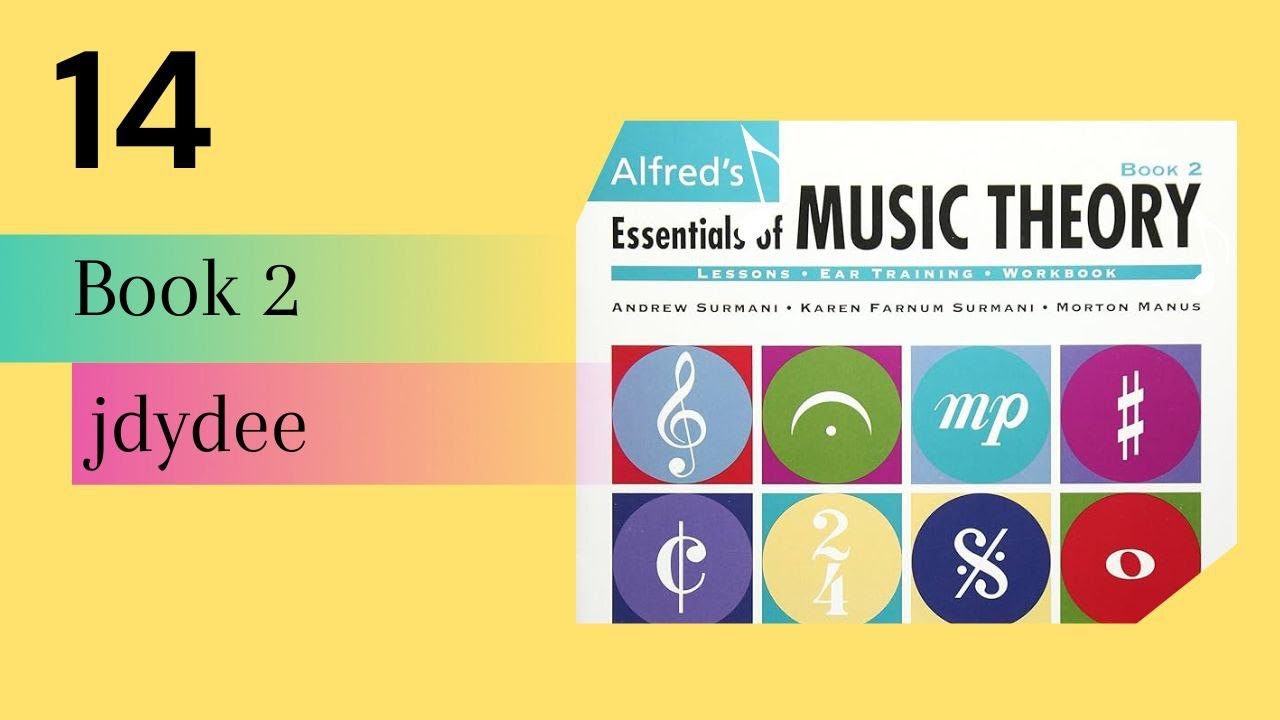 Alfred's essential music theory book 2 (lesson26-27) - YouTube