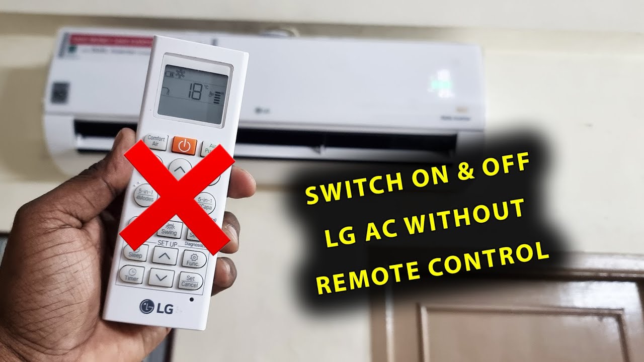 How To Switch On & Off LG AC Without Remote Control! (2 Ways) - YouTube
