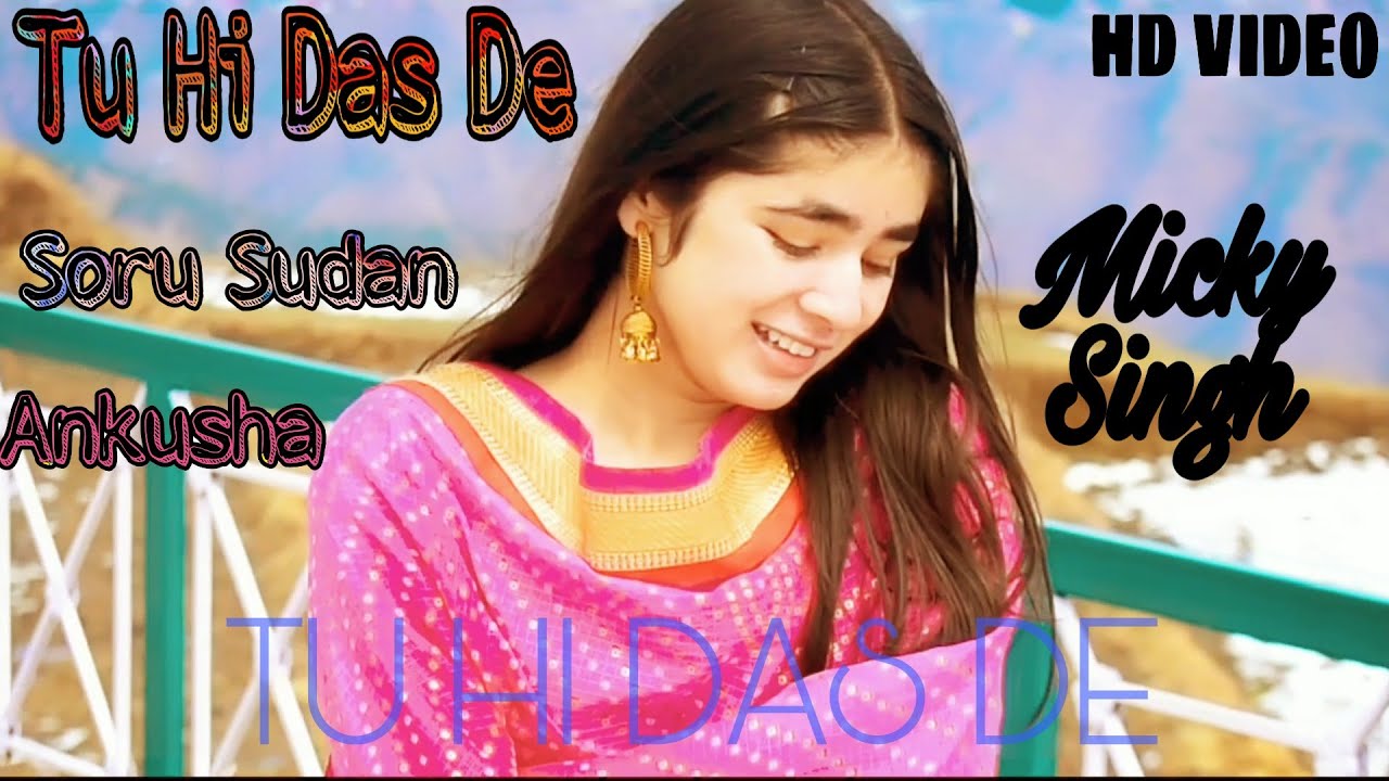 Tu Hi Das De / Simar Panag ft. Mickey Singh / Soru Sudan & Ankusha ...