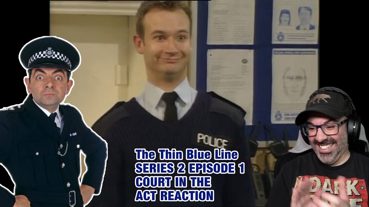 American Reacts to The Thin Blue Line Series 2 Episode 1 Court in the ...