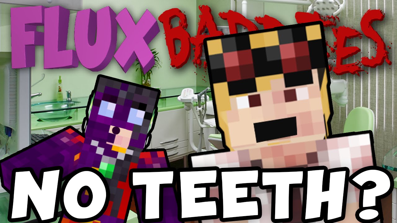 Minecraft Mods - Flux Baddies #36 - Pulling Teeth - YouTube