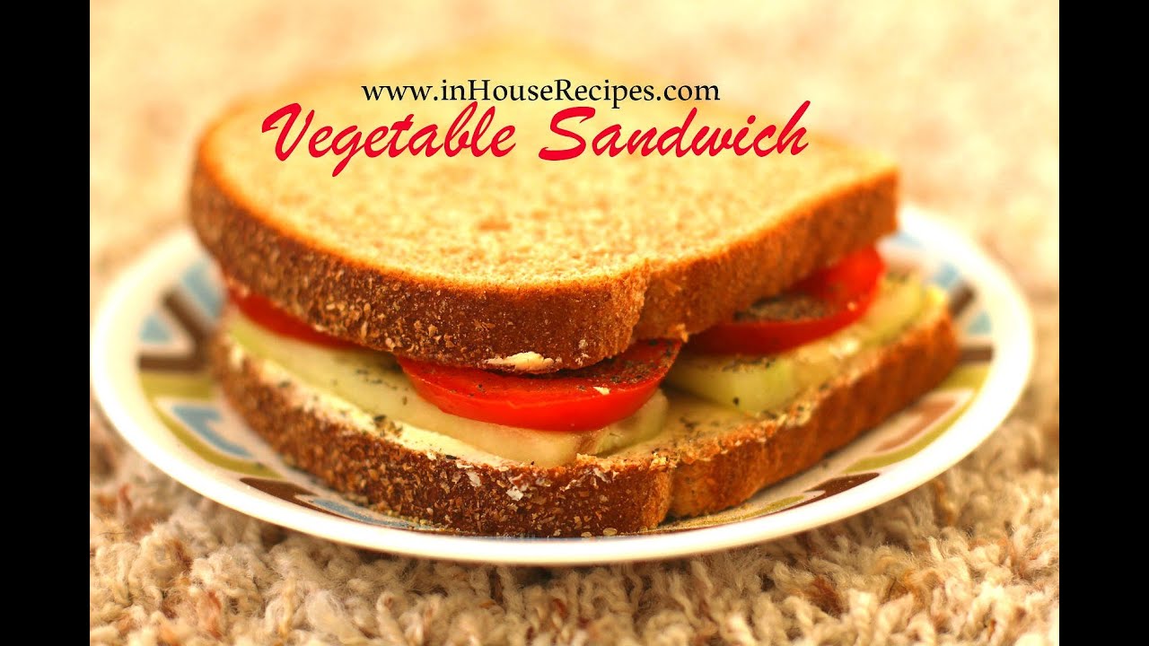 Vegetable sandwich www.inHouseRecipes.com - YouTube