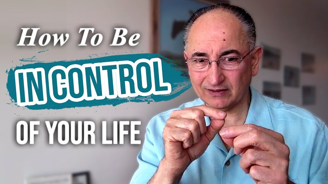 How To Be In Control of Your Life? - YouTube