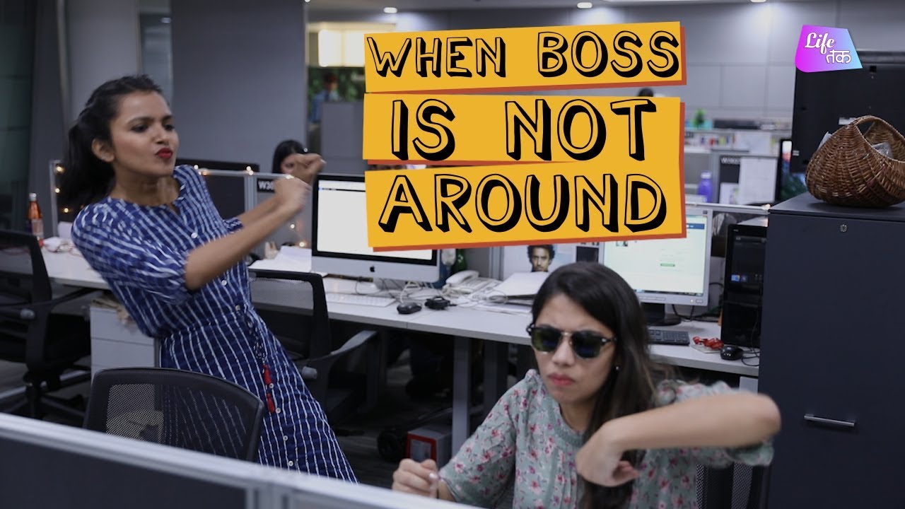 What Happens When Your Boss Is Not Around | Life | Life Tak - YouTube