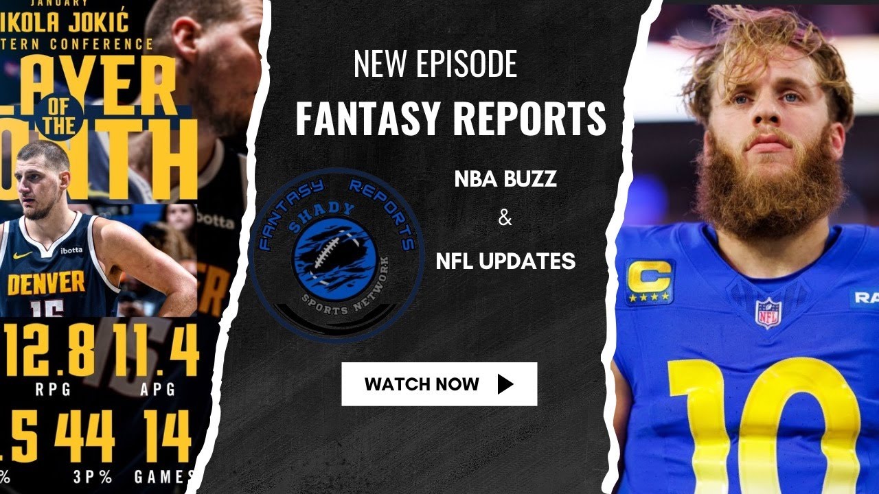 🚀 NFL Updates & NBA Buzz – LIVE on Fantasy Reports! 🚀 - YouTube