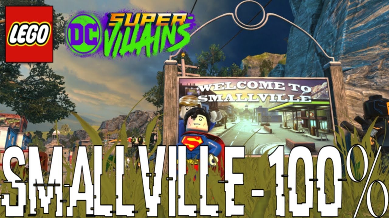 Smallville!-Free Play(100%) | Lego DC: Super Villains(Part 22) - YouTube