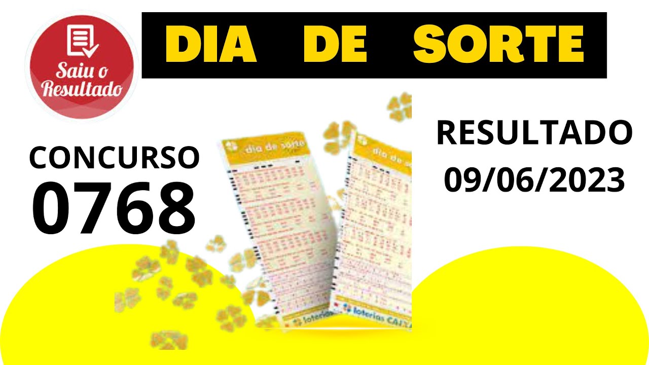 Dia de Sorte - Dia de Sorte de Hoje - Concurso 768 - Sorteio Dia de ...