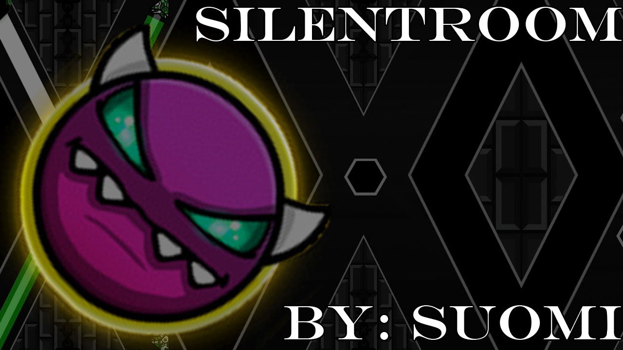 Geometry Dash 2.11 | Silentroom 100% | Medium Demon | By: Suomi - YouTube