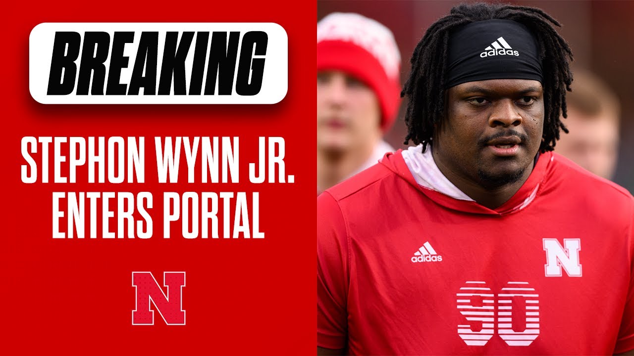 Nebraska Football DL Stephon Wynn Jr. enters the NCAA Transfer Portal I ...