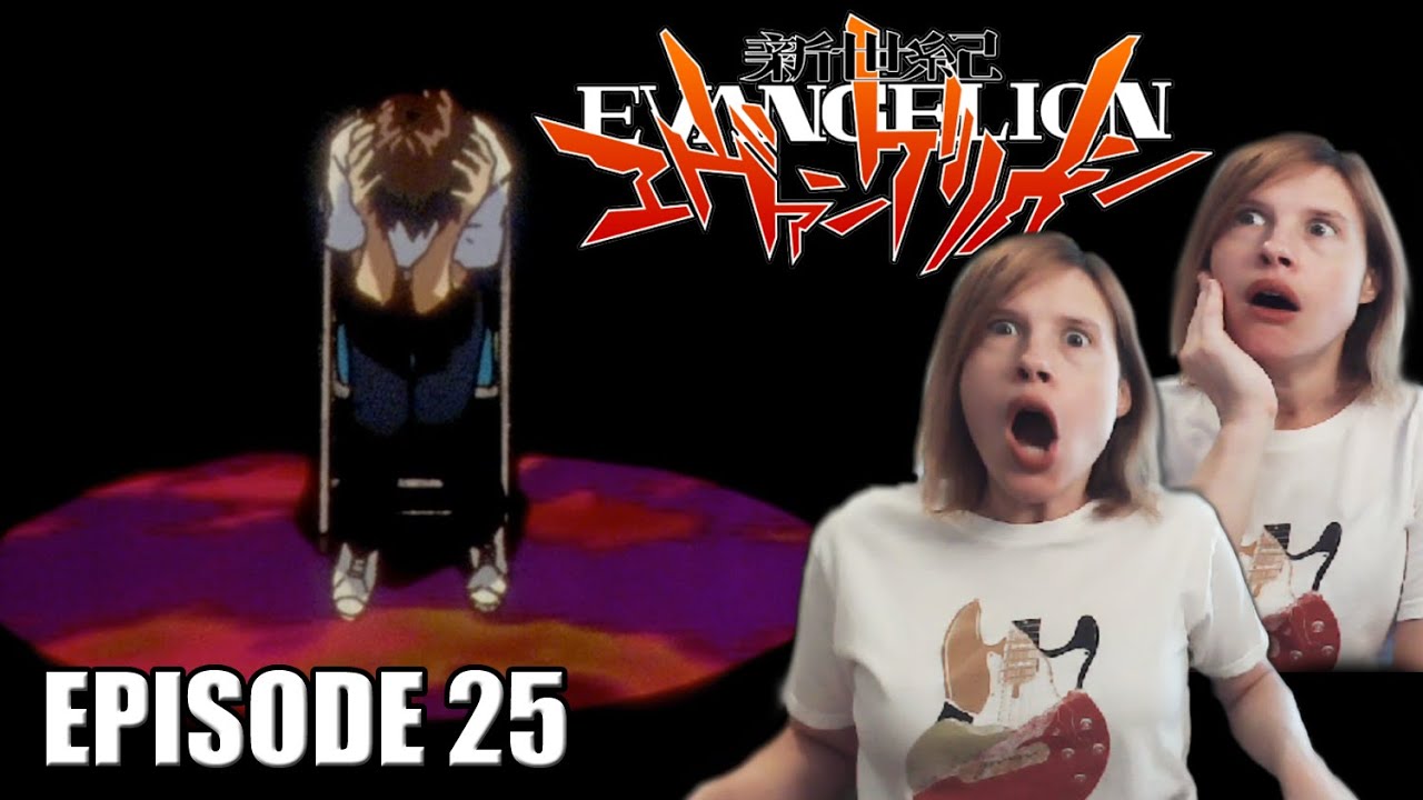 Neon Genesis Evangelion: Episode 25 Reaction! THE WORLD ENDING & "DO ...