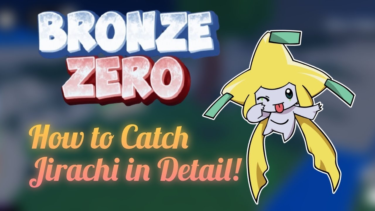 How to catch Jirachi in Pokemon bronze Zero in Detail!! PBZ / Pokemon ...