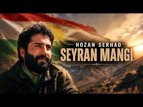 Hozan Serhad – Seyran Mangî