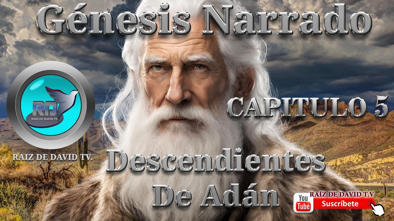 Genesis 5 - Narrado e Ilustrado- Descendientes de Adán - YouTube