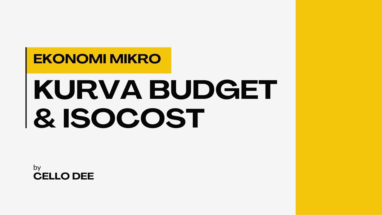 EKON - Kurva Budget Line & Isocost - YouTube