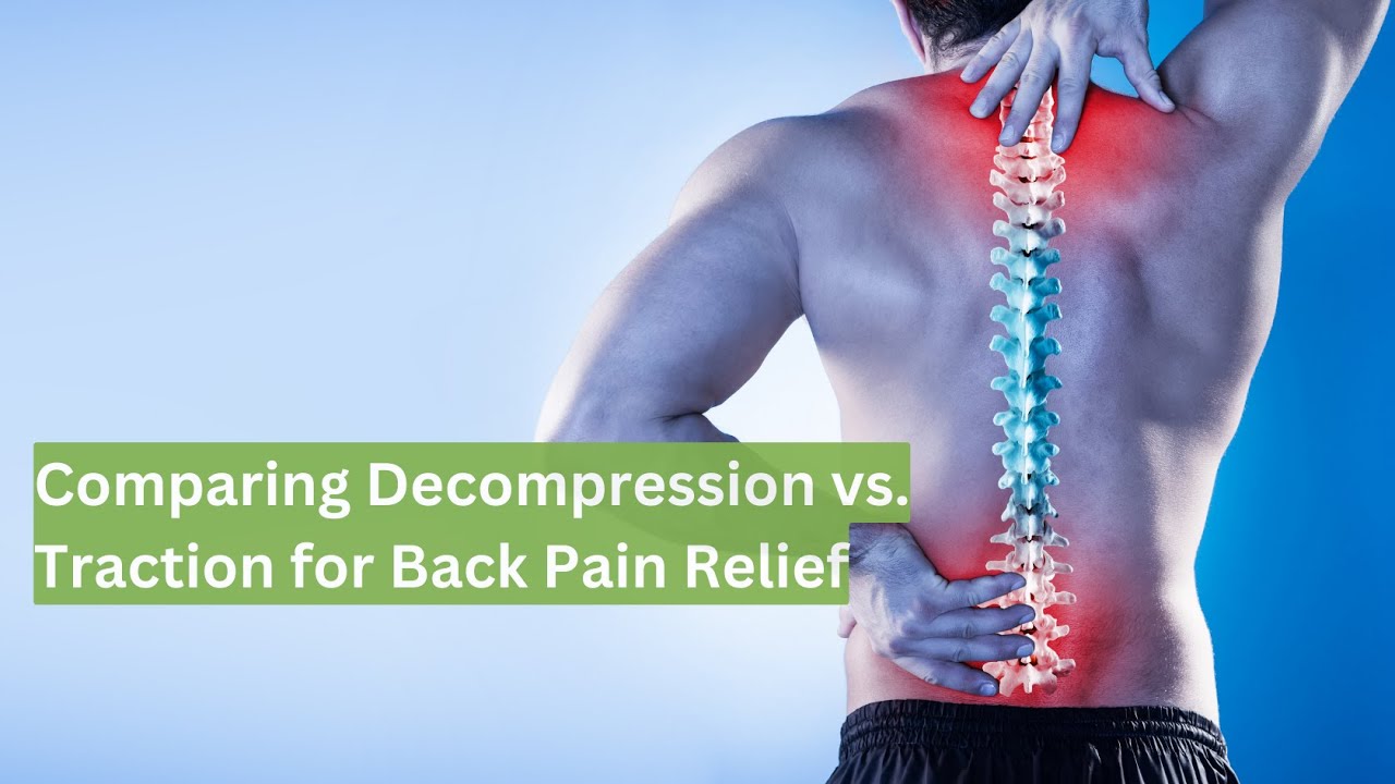 Comparing Decompression vs. Traction for Back Pain Relief - YouTube