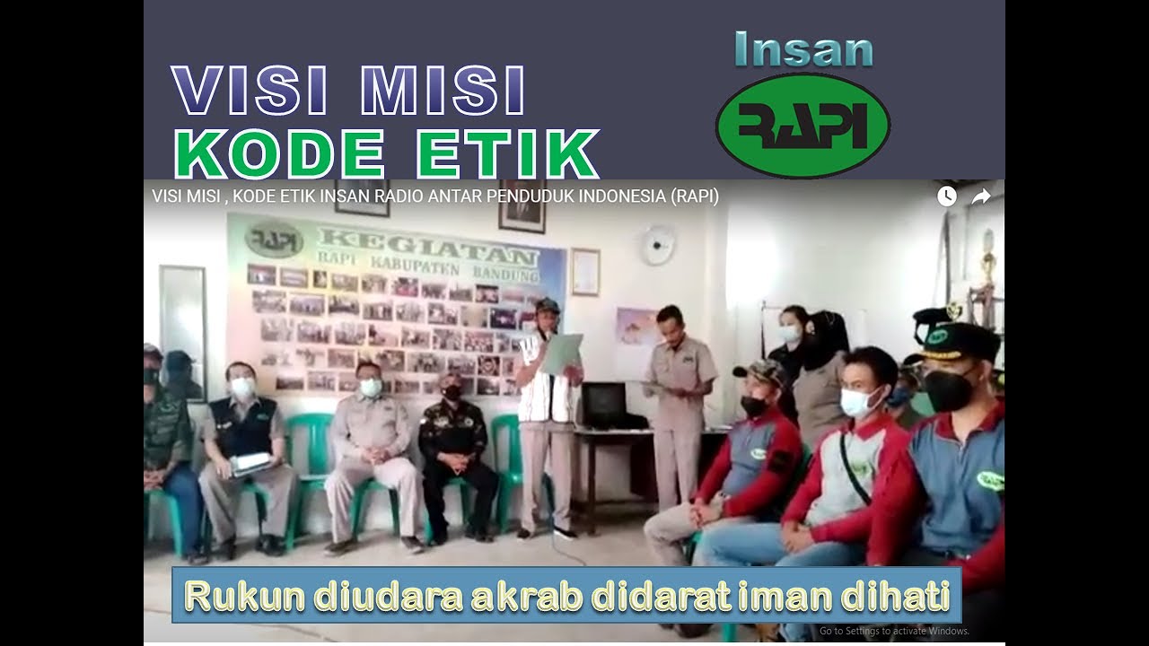 VISI MISI , KODE ETIK INSAN RADIO ANTAR PENDUDUK INDONESIA (RAPI) - YouTube