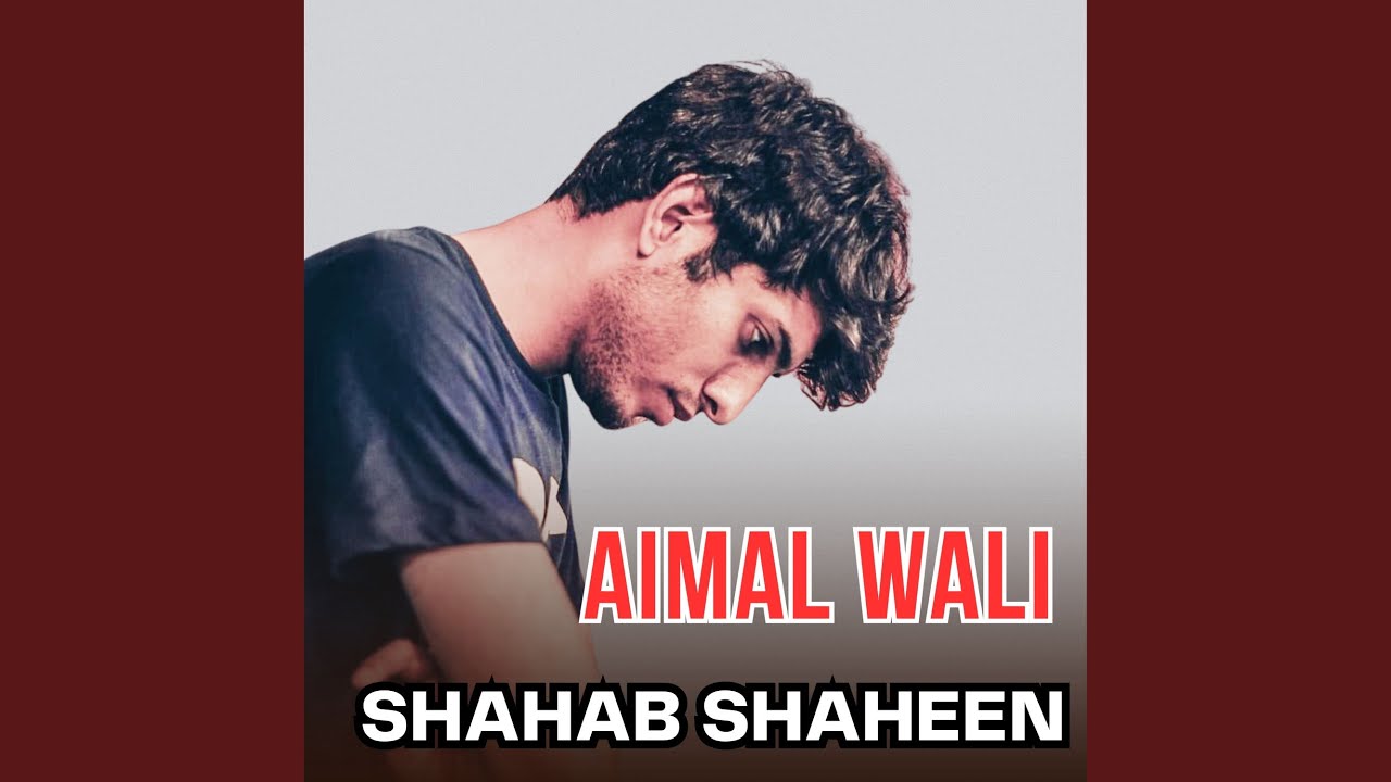 Aimal Wali - YouTube