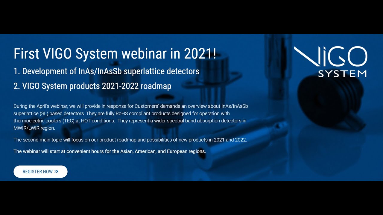 VIGO System Webinar: Development of InAs/InAsSb superlattice detectors and product roadmap - YouTube