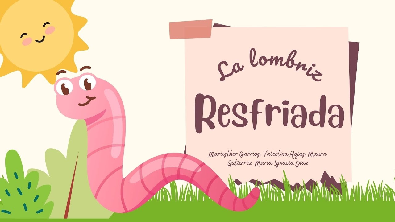 Cuento "La lombriz resfriada", Universidad Católica del Maule - YouTube