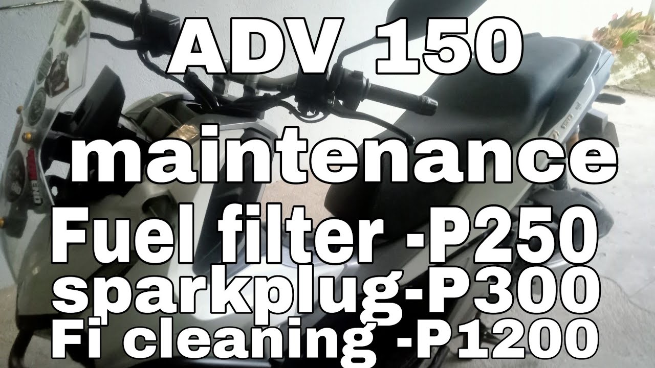 ADV150 ,Fuel filter replacement,FI cleaning and sparkplug replacement ...