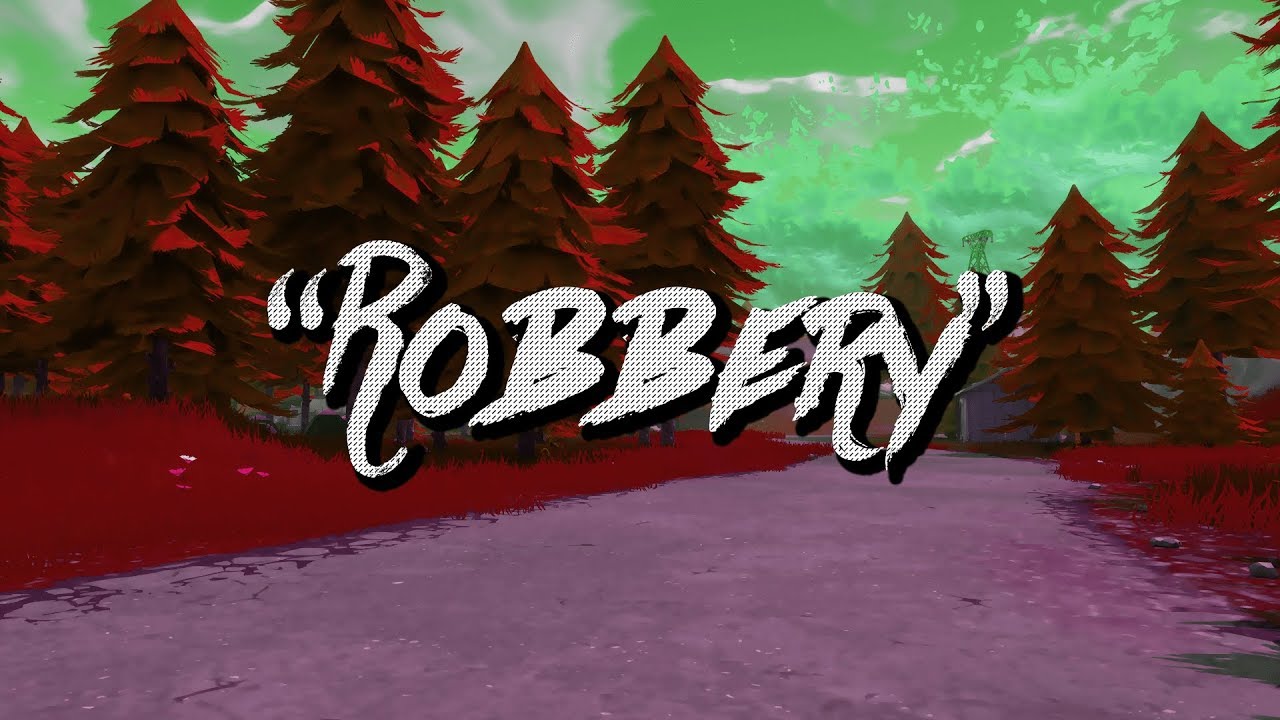 "Robbery" | A Fortnite Montage - YouTube