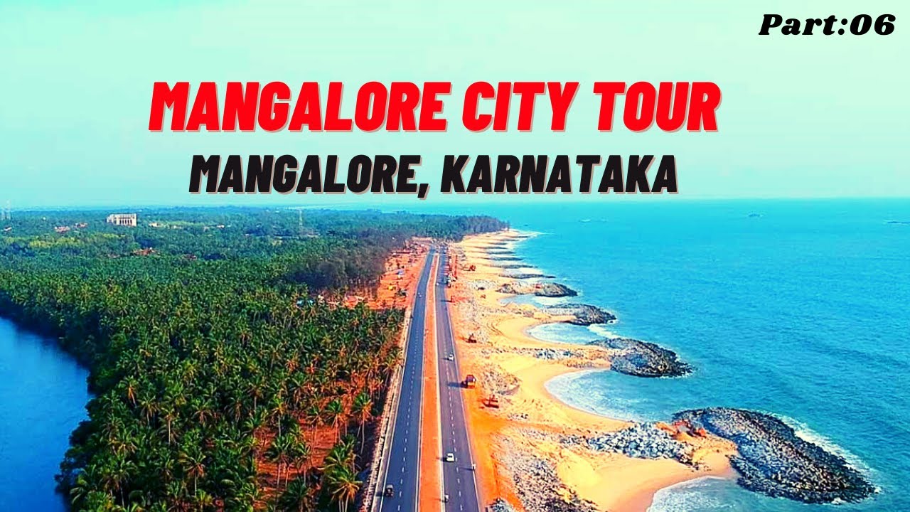Part:06 |Mangalore | Mangalore City | Mangaluru | Mangalore City Tour ...