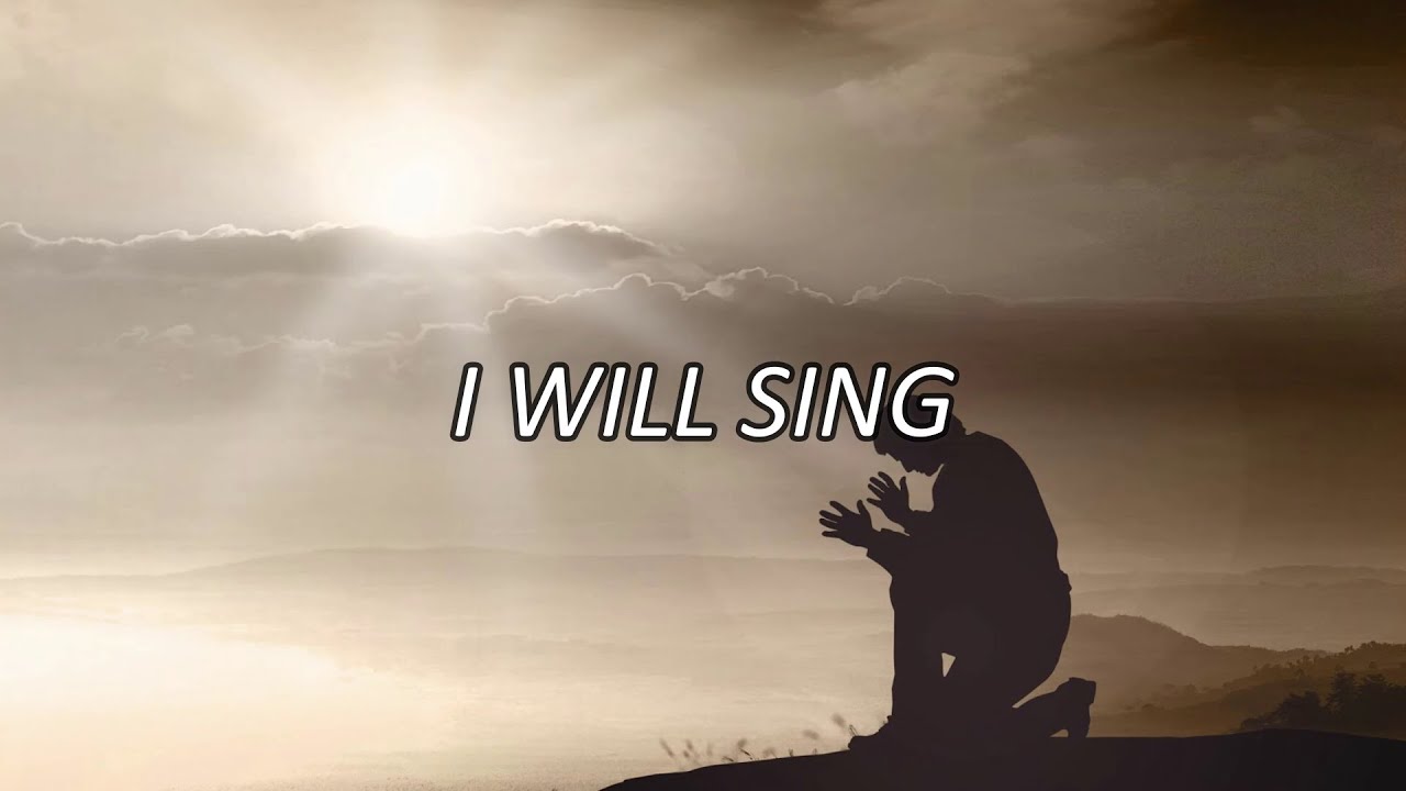 I Will Sing | Lyric Video | Don Moen - YouTube