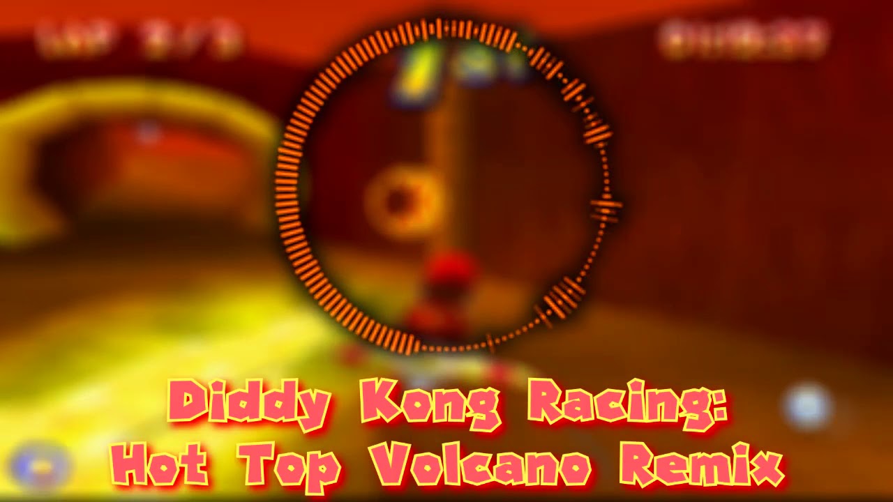 Diddy Kong Racing | Hot Top Volcano Remix - YouTube